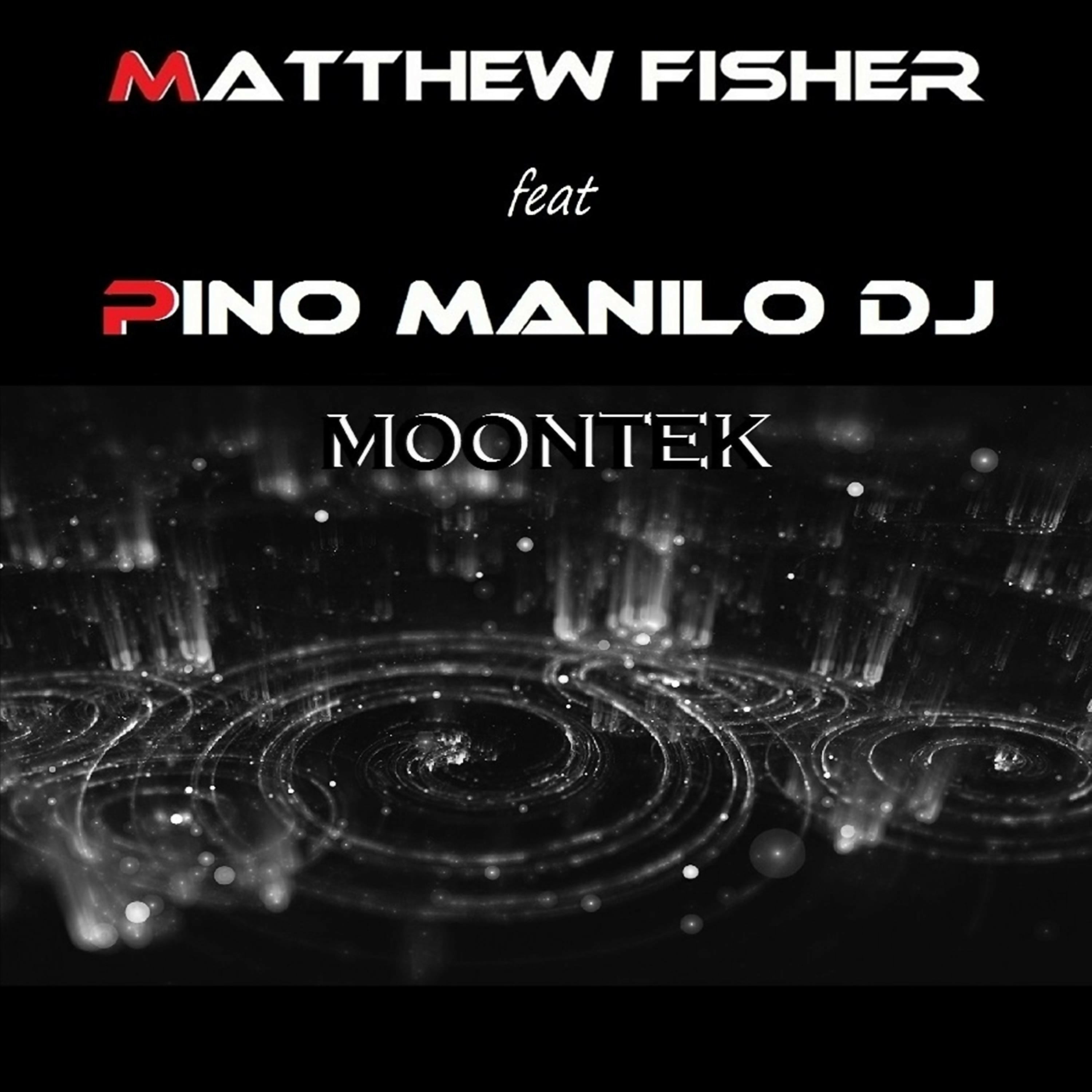 Matthew Fisher feat Pino Manilo Dj _ Moontek | Mashabeat